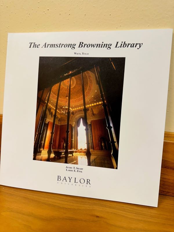 Armstrong Browning Library & Museum Souvenir Book
